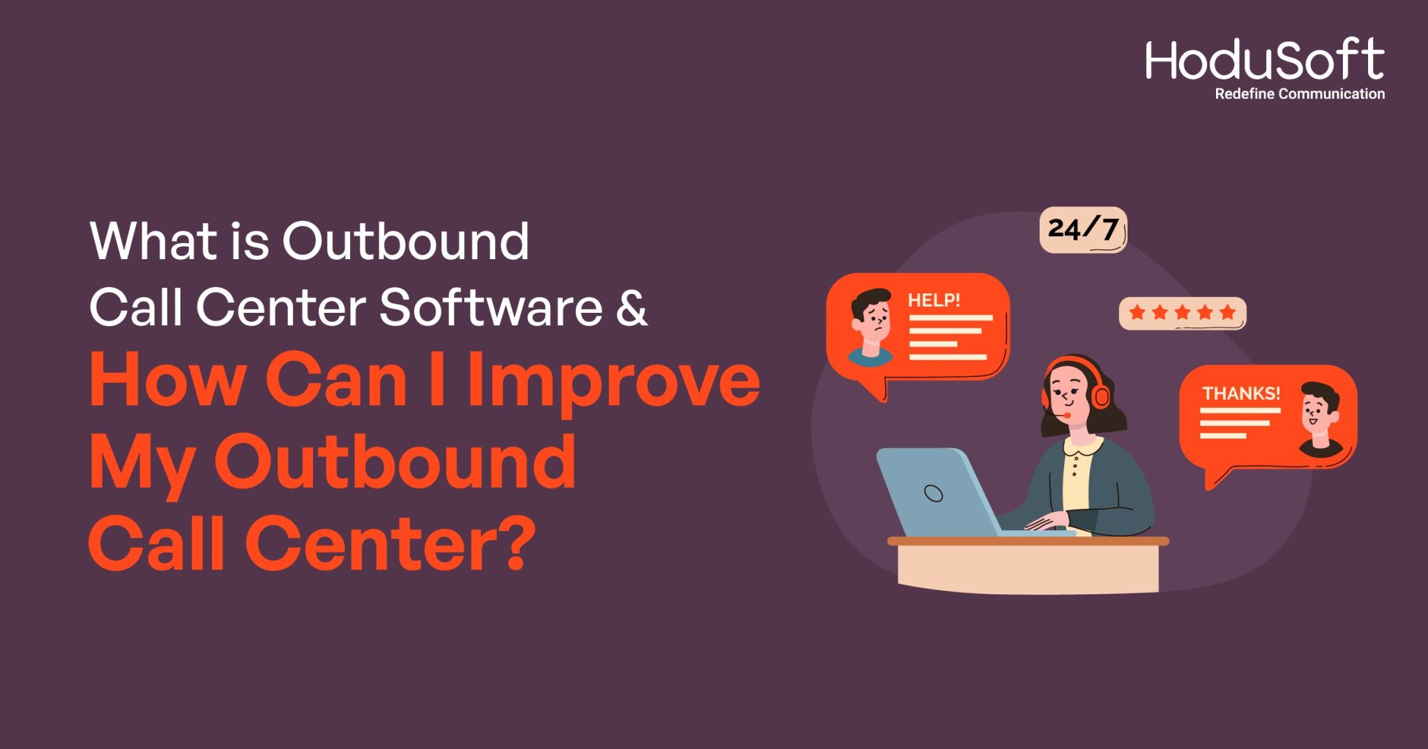 Top 7 Industries Capitalizing on Call Center Software | HoduSoft